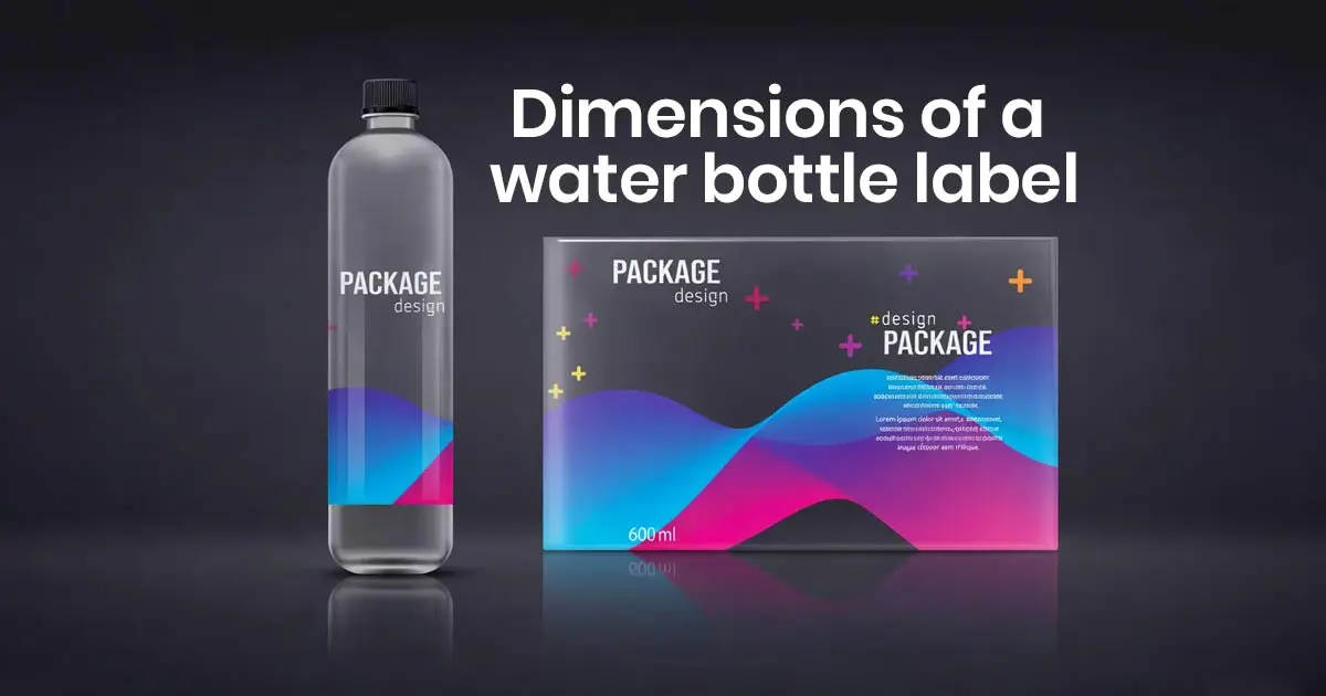 Dimensions of a Water Bottle Label | Standard & Custom Size